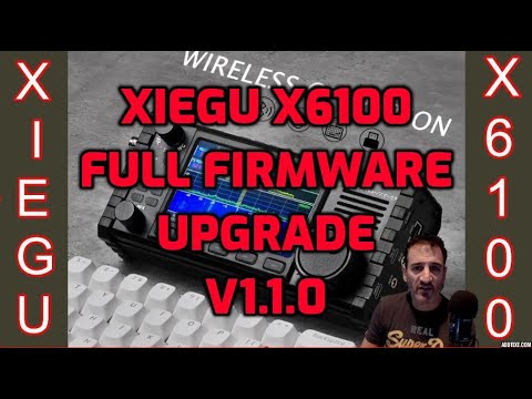 XIEGU X6100- FULL FIRMWARE UPGRADE -DECEMBER 2021 V1.1.0 - YouTube