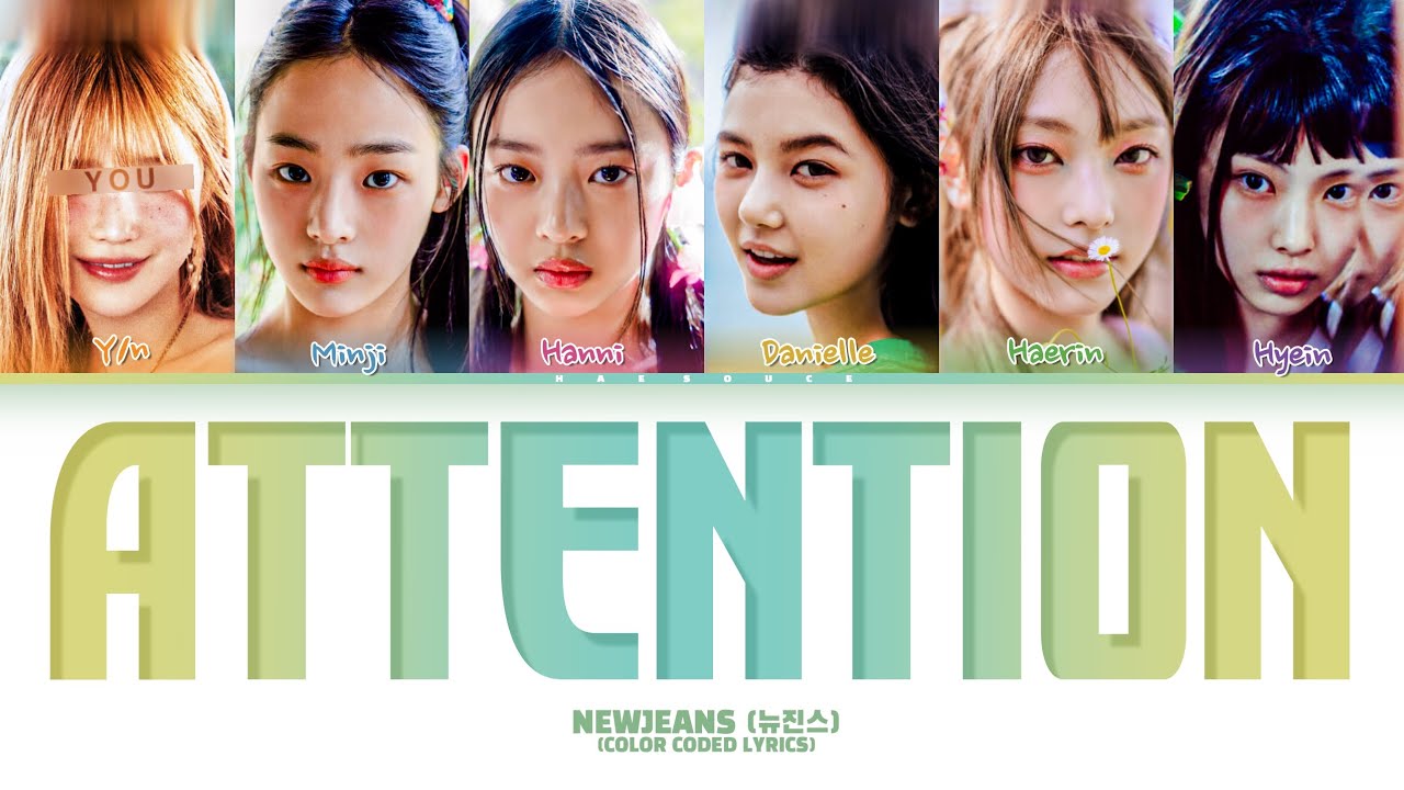 NewJeans 뉴진스 'Attention' Lyrics | 6 members ver. (Color Coded Lyrics ...