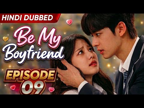 Be my boyfriend episode 09 Hindi dubbed 