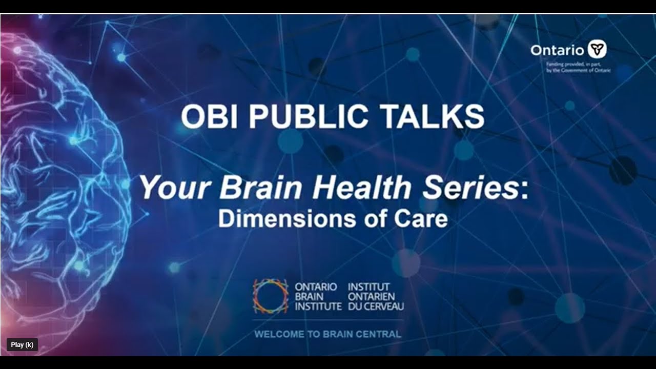 OBI Public Talks - Your Brain Health series: Dimensions of Care - YouTube