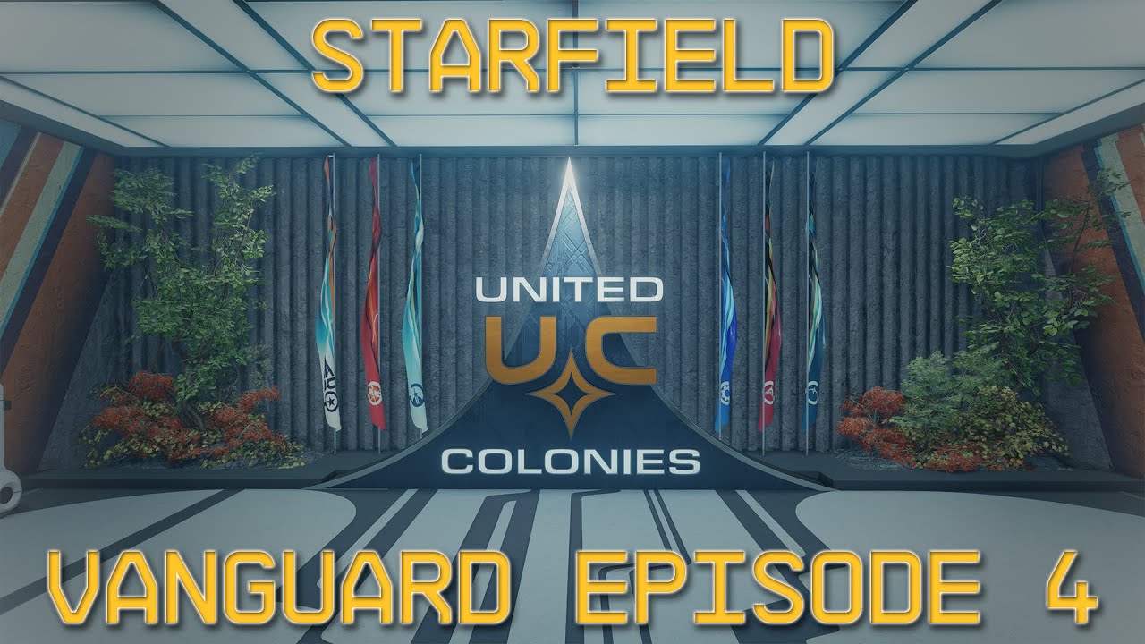 Starfield | Vanguard | Episode 4 - Spicy Citizenship - YouTube