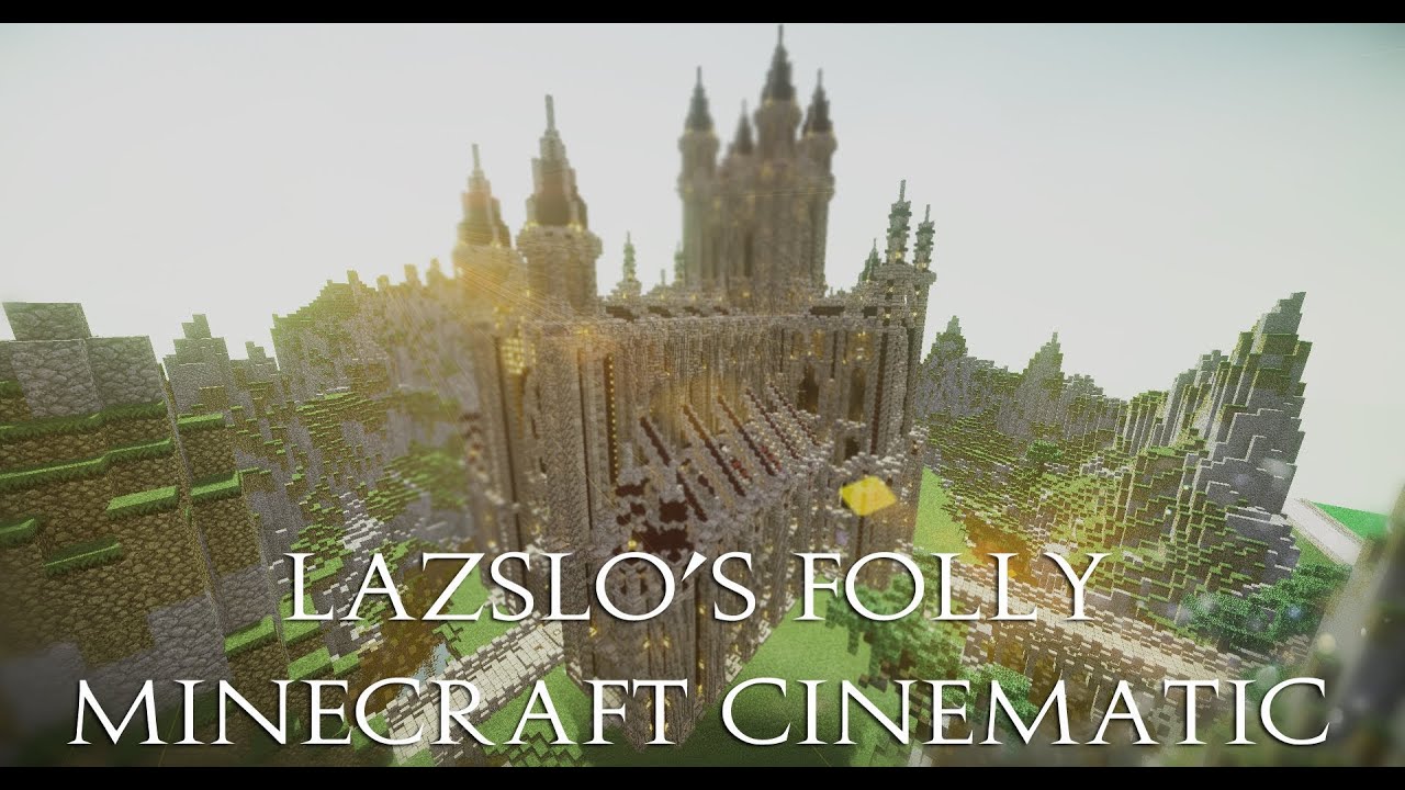 Lazslo's Folly - Minecraft Cinematic - YouTube