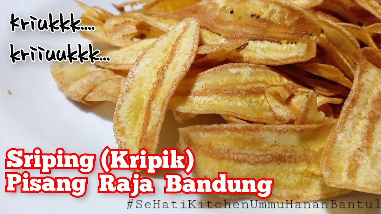 Kripik/Sriping Pisang Raja Bandung #KripikPisang - YouTube