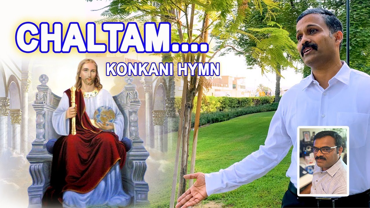 Chaltam..Chaltam - ಚಲ್ತಾಂ ಚಲ್ತಾಂ I Konkani Hymn I Glany Fernandes I Ft ...