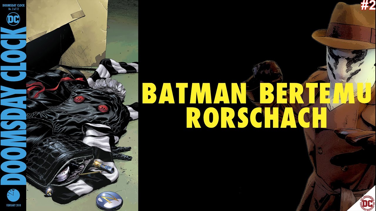 DOOMSDAY CLOCK 2/12 : WATCHMEN UNIVERSE BERTEMU DC UNIVERSE.. - YouTube