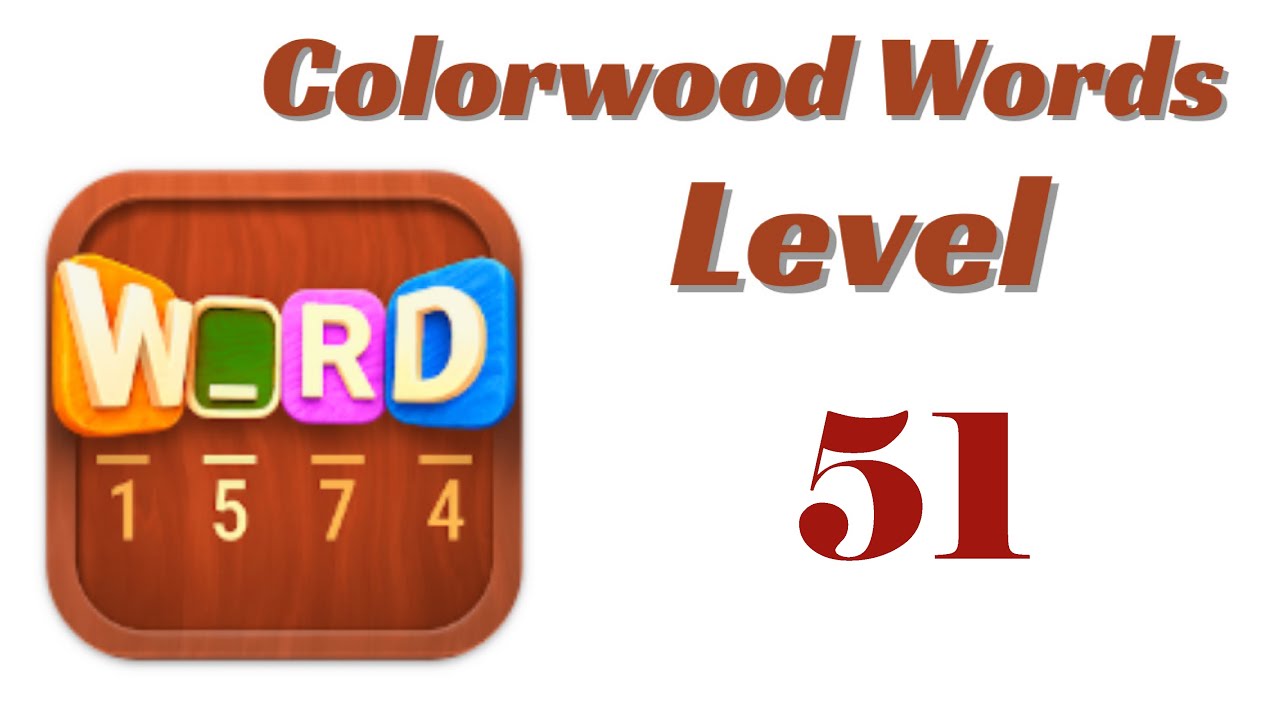 Colorwood Words Level 51 Answers | Colorwood Words - Cryptogram - YouTube