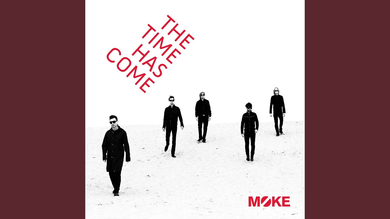 The Time Has Come - YouTube