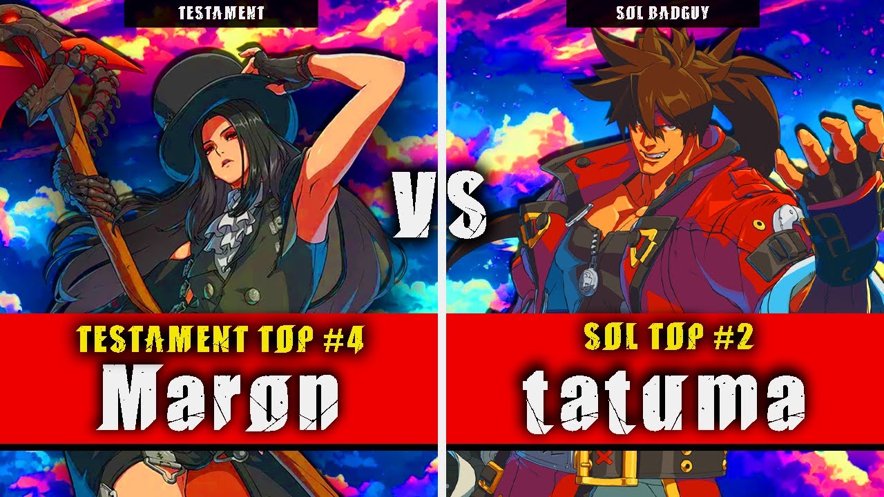 GGST | Maron (Testament) VS tatuma (Sol Badguy) | Guilty Gear Strive ...