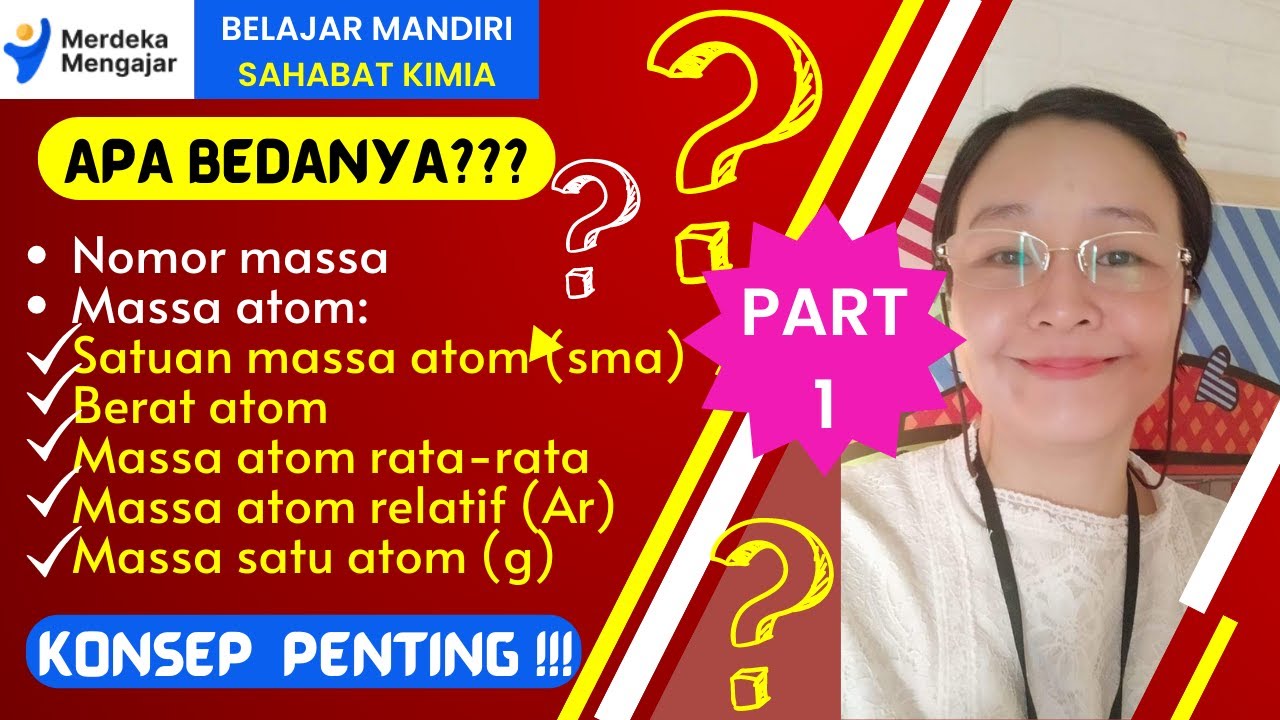 #Part 1 PENTING!! BEDA NOMOR MASSA vs MASSA ATOM (massa atom relatif ...