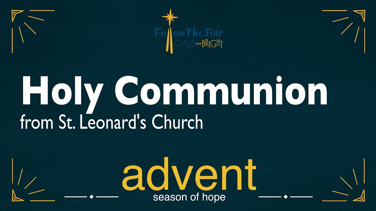 Holy Communion on Sunday 1st December 2024 (Advent Sunday). - YouTube