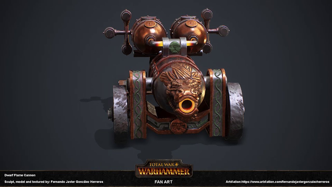 Totalwar Warhammer-Dwarf Flame Cannon (FAN ART) - YouTube
