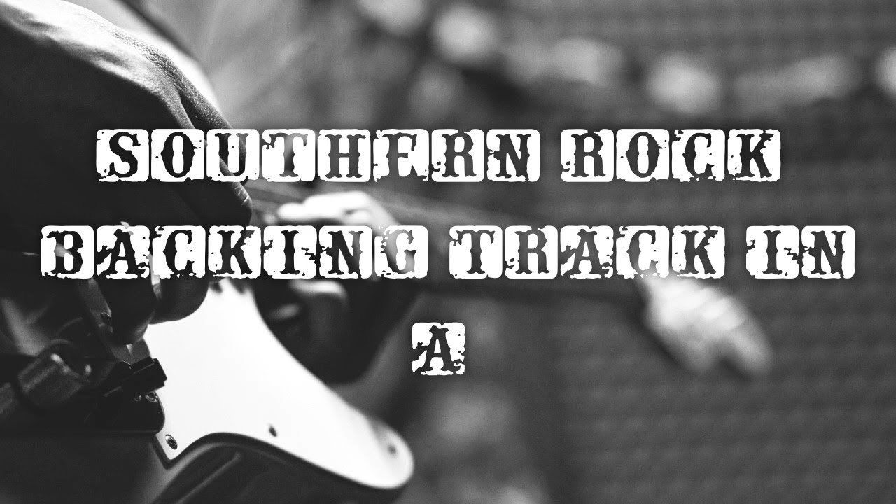 Southern Rock Guitar Backing Track in A - YouTube