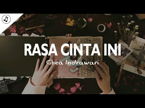 Ghea Indrawari - Rasa Cinta Ini (Lirik)