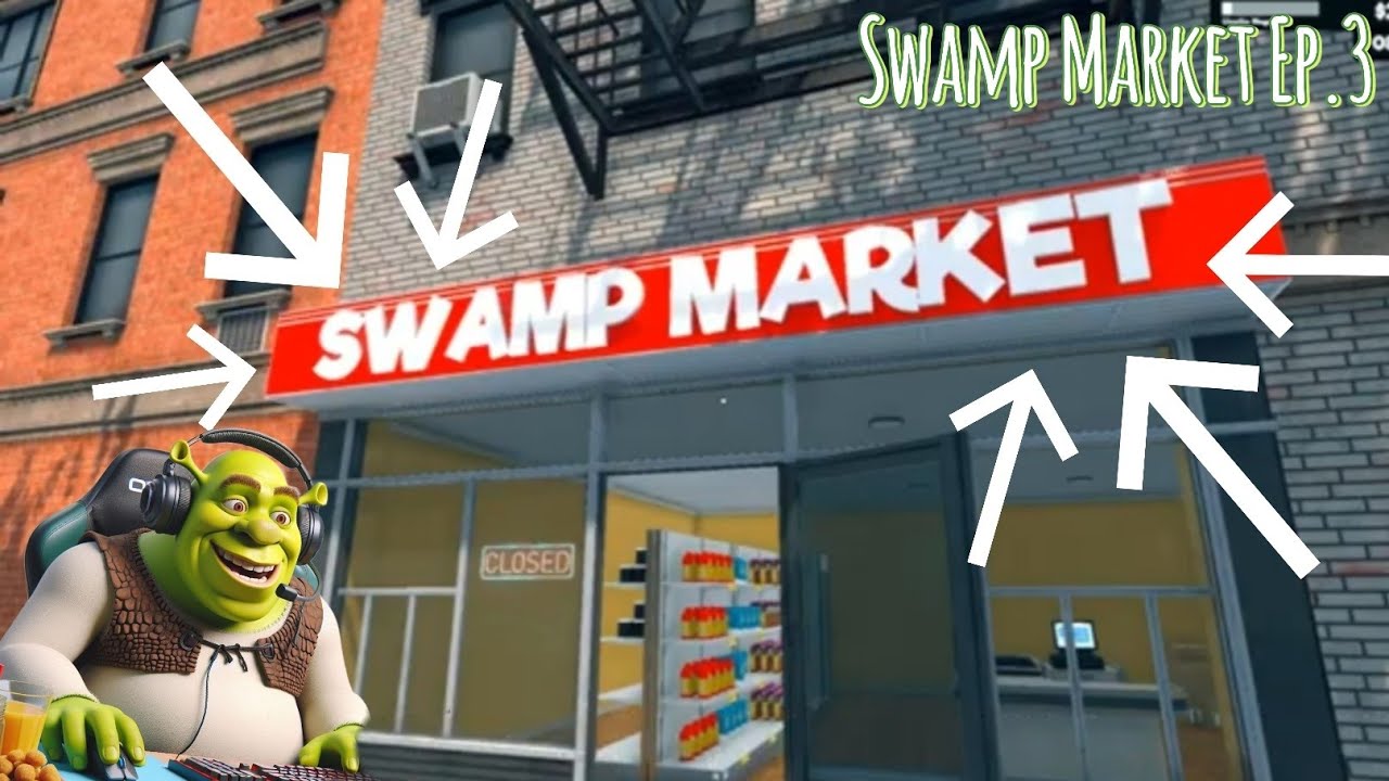 SHREK DA IL NOME AL SUO SUPERMERCATO | Swamp Market Ep.3 - YouTube