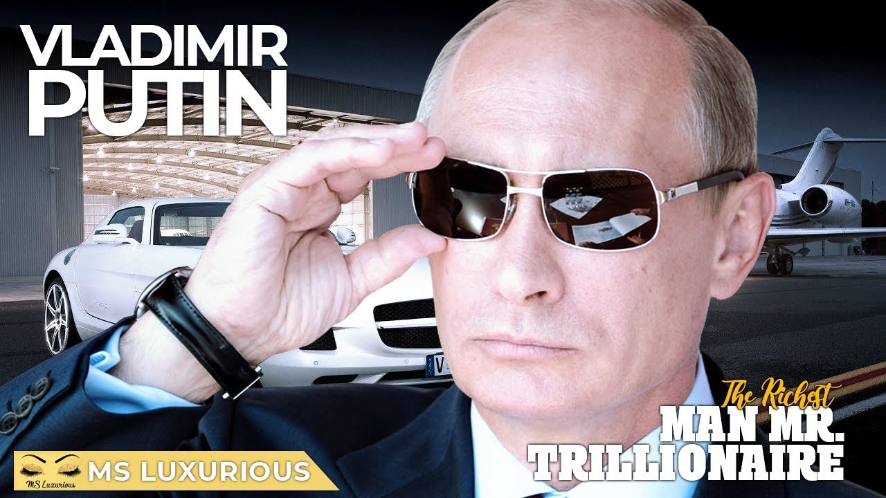 Vladimir Putin The Richest Man Mr. TRILLIONAIRE - YouTube