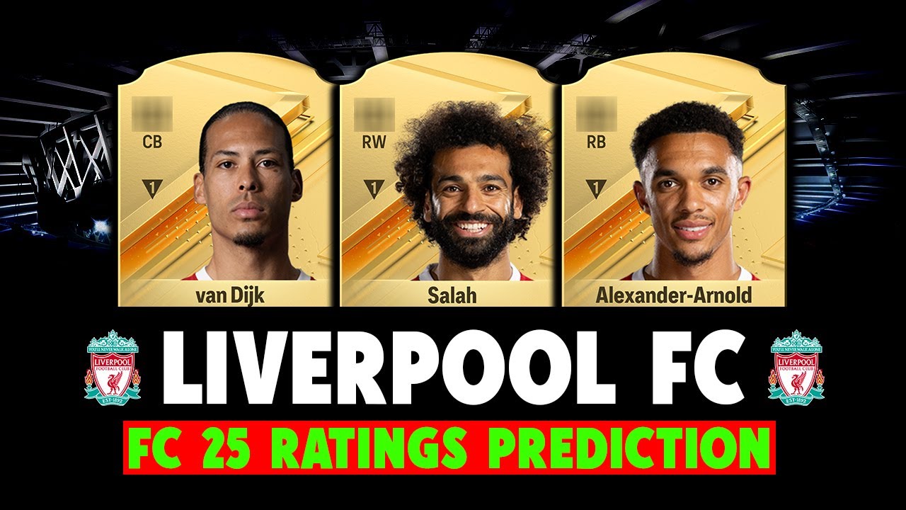FC 25 | LIVERPOOL FC | PLAYERS RATINGS PREDICTION - YouTube