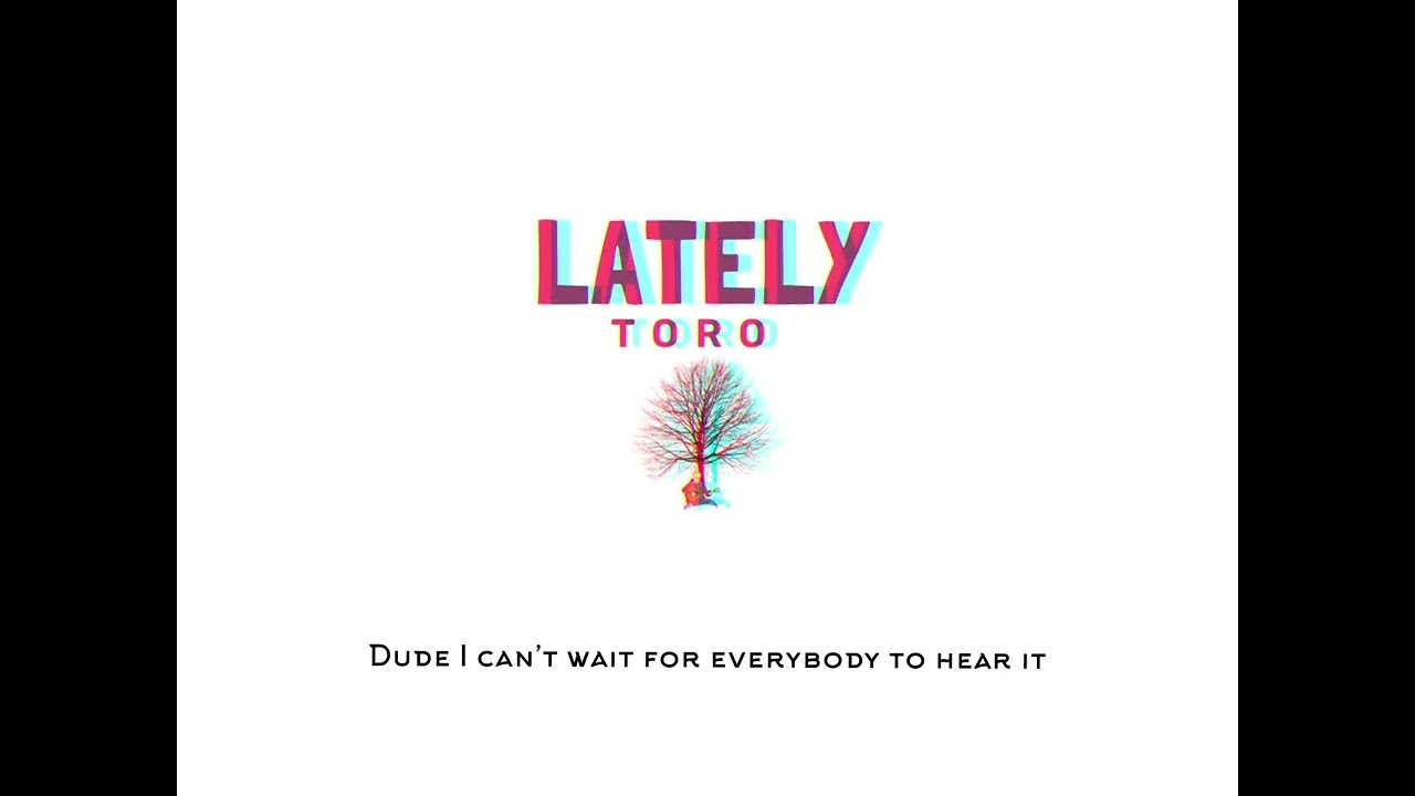 Lately Official Lyric Video by TheOnlyRealOne - YouTube