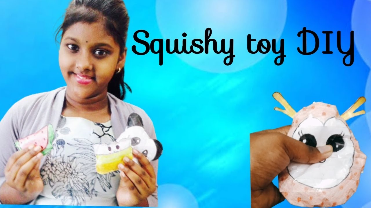 How to make Squishy toy | homemade squishy | Squishy DIY ....... - YouTube