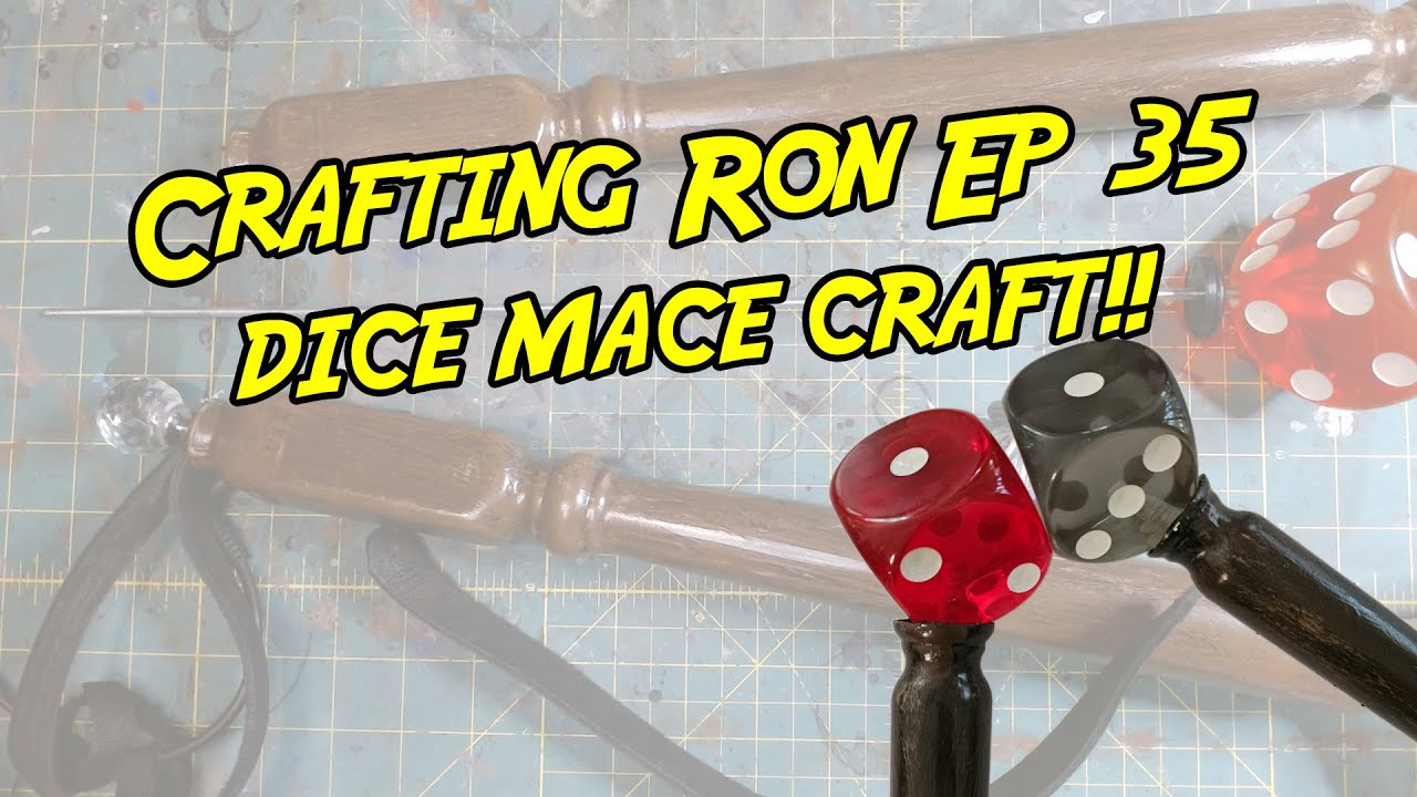 Crafting Ron Ep 35: Dice Mace Craft - YouTube