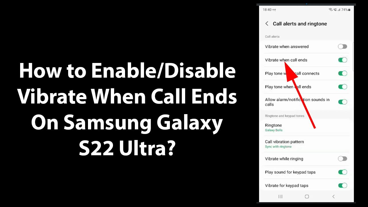 How to Enable/Disable Vibrate When Call Ends On Samsung Galaxy S22 Ultra? - YouTube