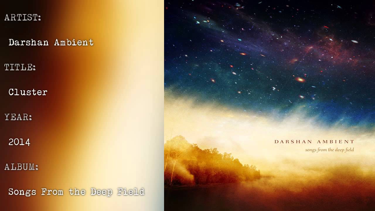 Darshan Ambient - Cluster - YouTube
