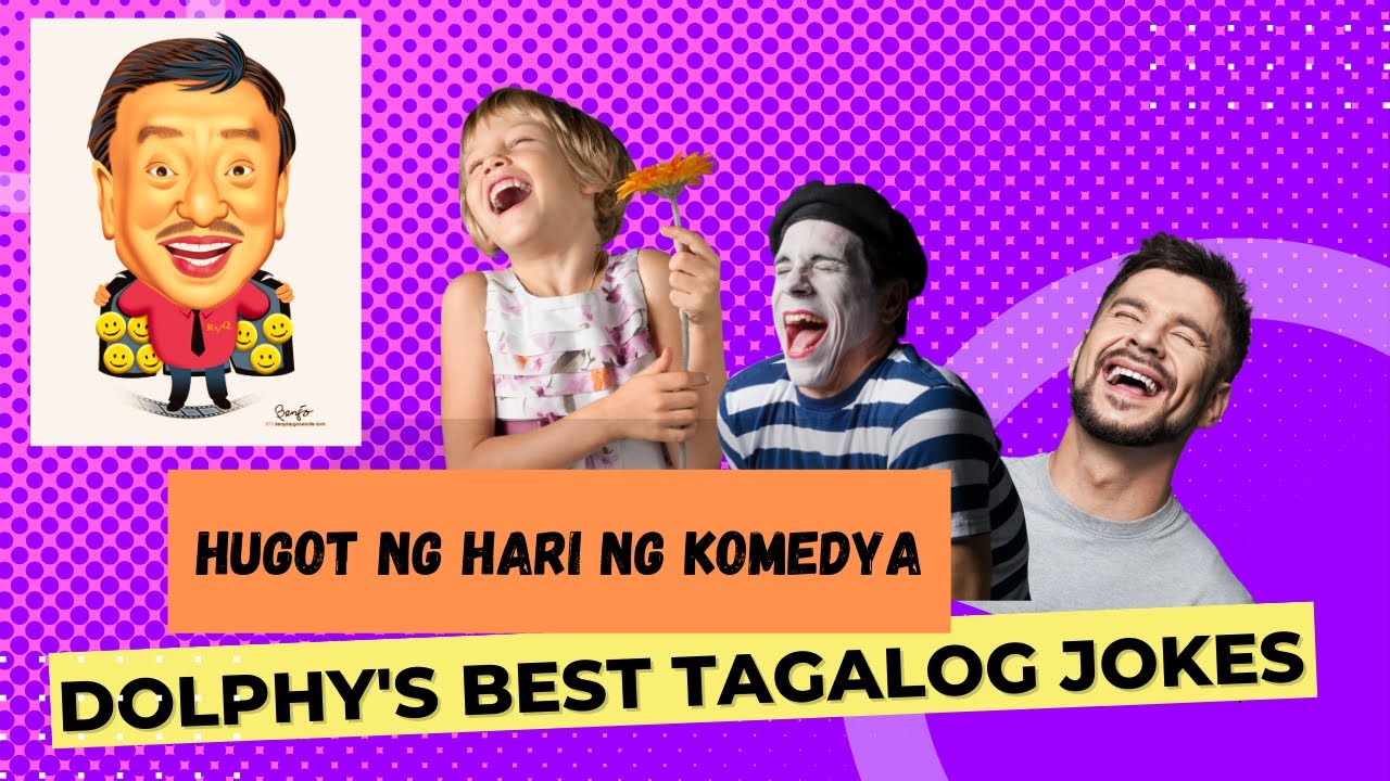 Hugot ng Hari ng Komedya: Dolphy's Best Tagalog Jokes - YouTube