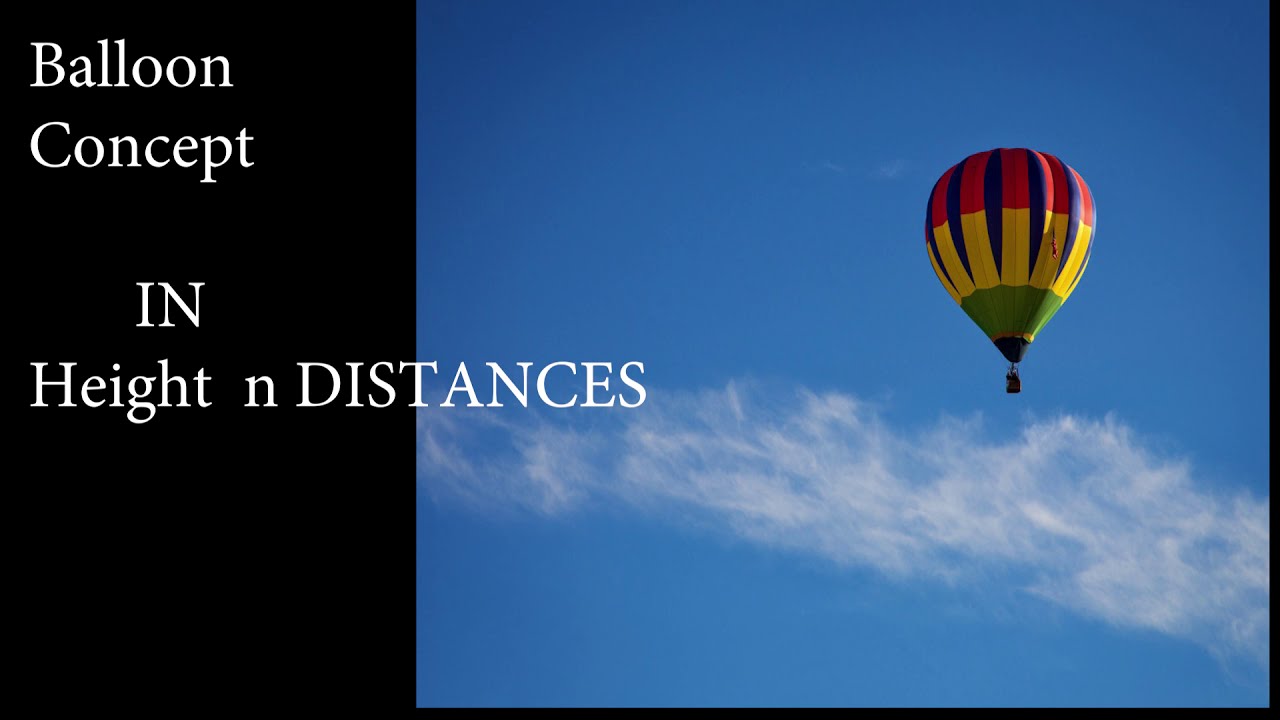 balloon problem of height and disances CHAPTER OF CLASS 10TH - YouTube