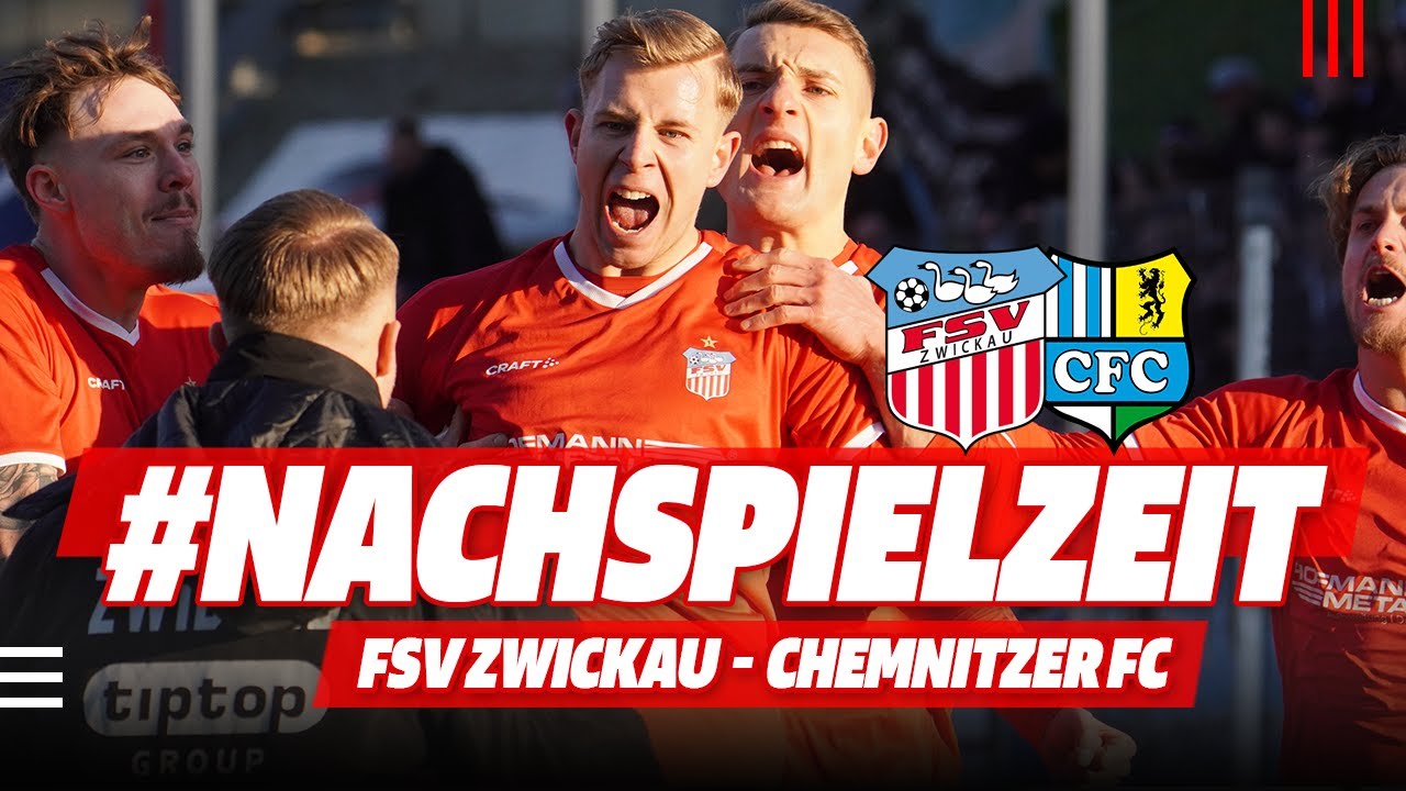 FSV TV | #NACHSPIELZEIT | FSV Zwickau - Chemnitzer FC 2:2 (0:0) - YouTube