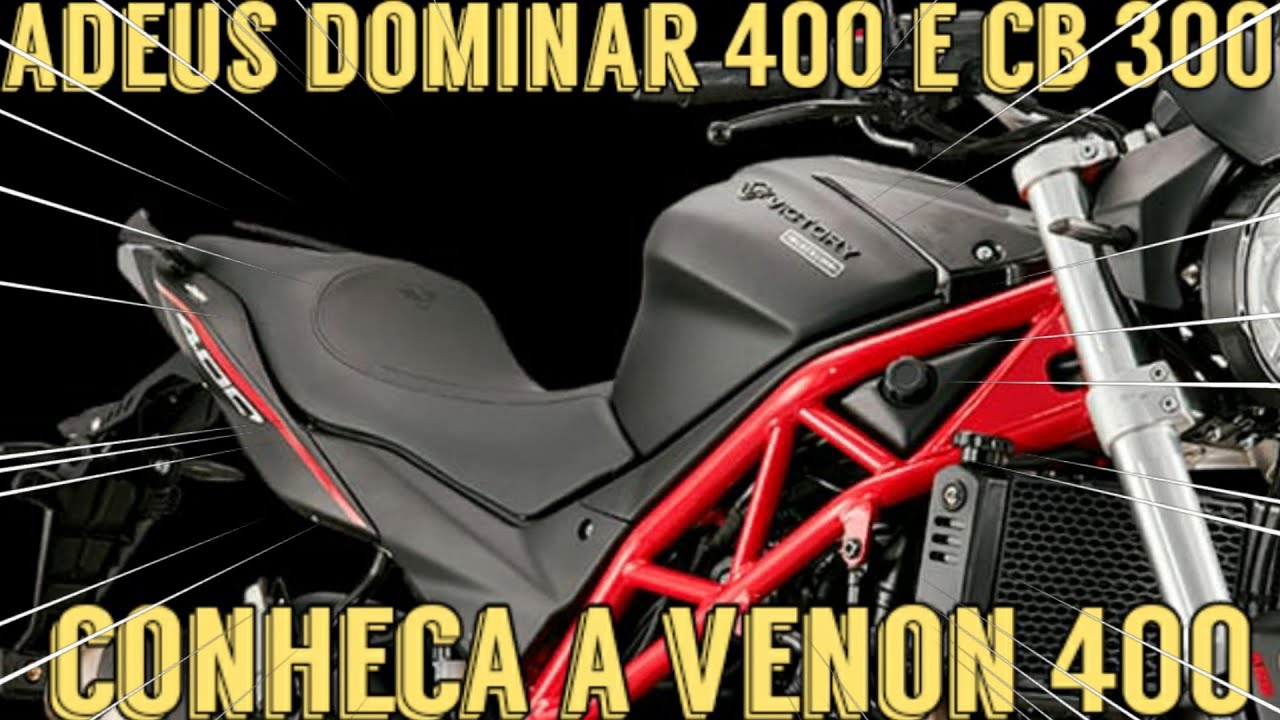 Esqueça CB 300F e Dominar 400 conheça a Venom 400 que esta do nosso ...