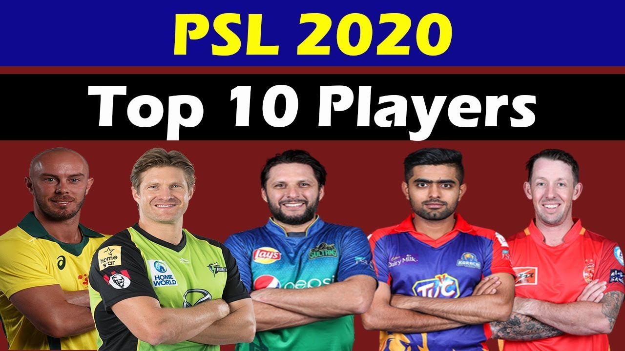 PSL 2020 | All teams Top 10 Players | Pakistan Super League - YouTube