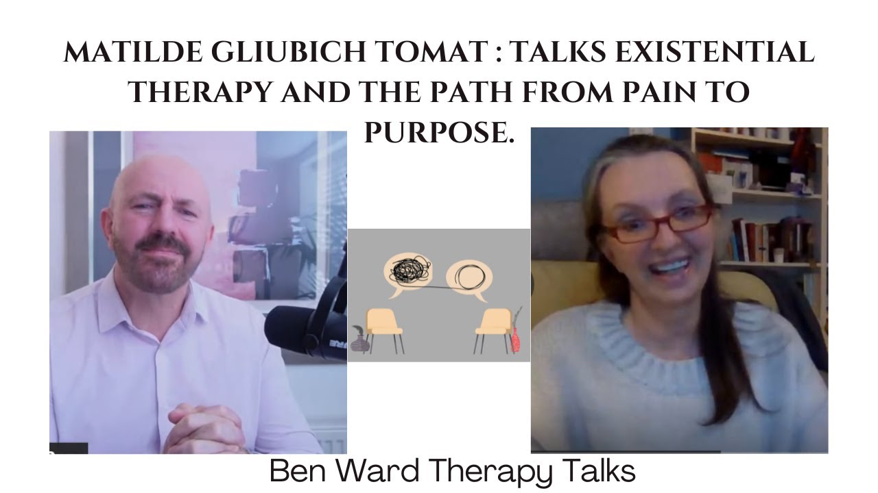 An Existential Therapist’s Path from Pain to Purpose" with Matilde Gliubich Tomat. - YouTube