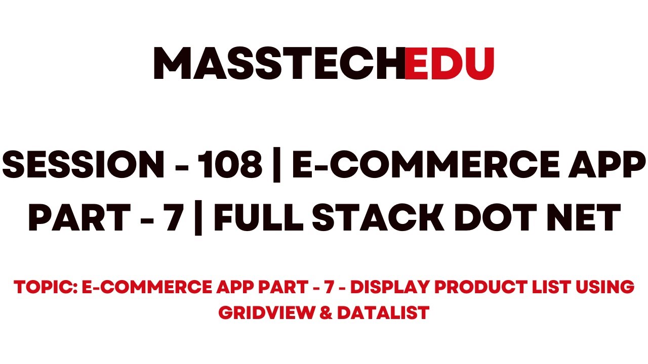 Session - 108 | E-Commerce App Part - 7 | Full Stack Dot Net - YouTube