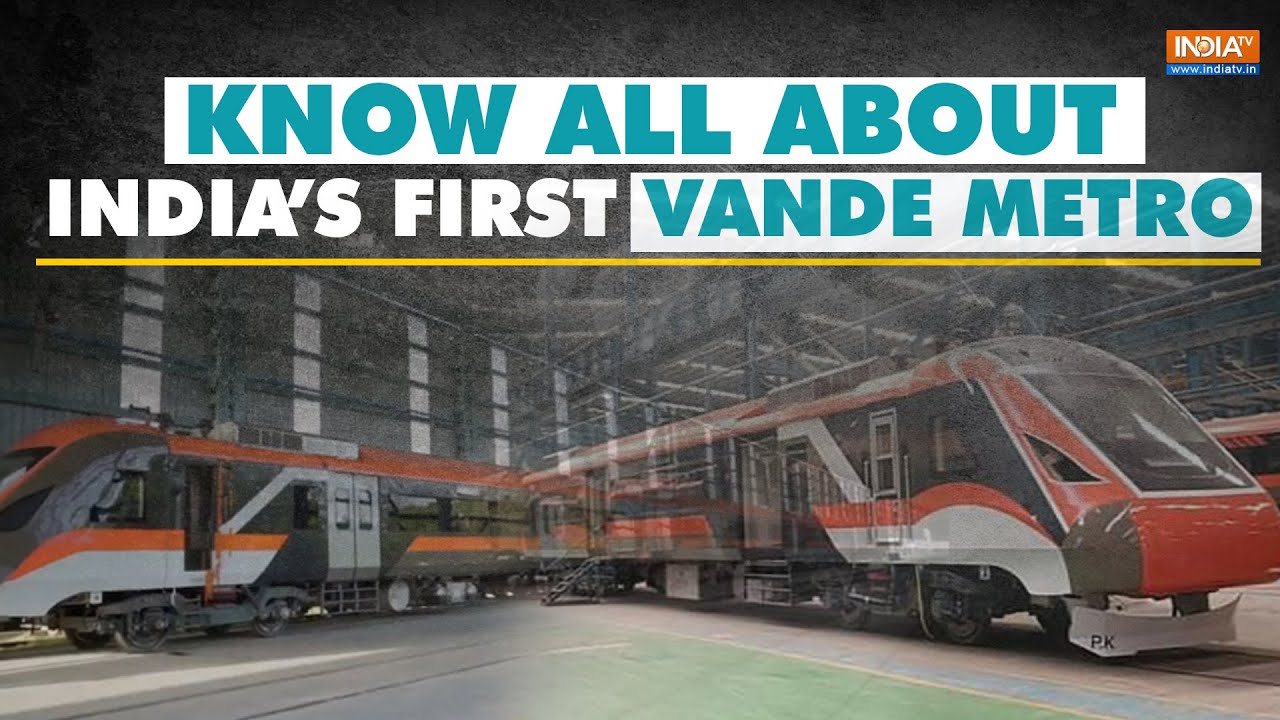 India's First Vande Metro Train Rolls Out: Everything you need to know ...