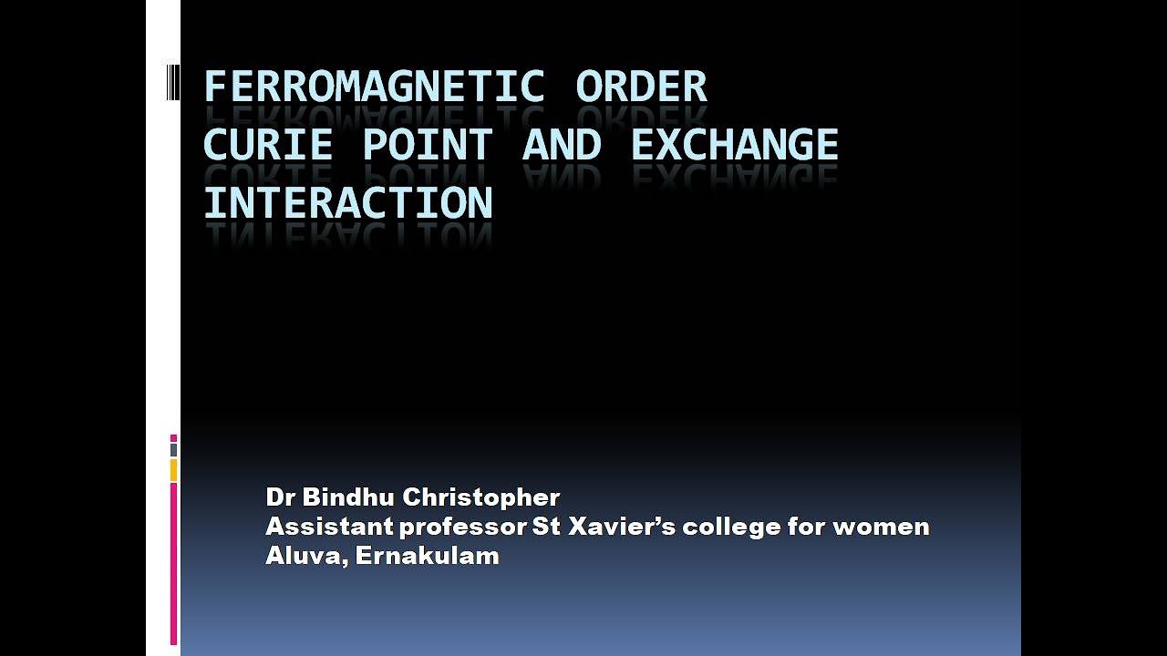 ferromagnetic order,curie's law and exchange field - YouTube