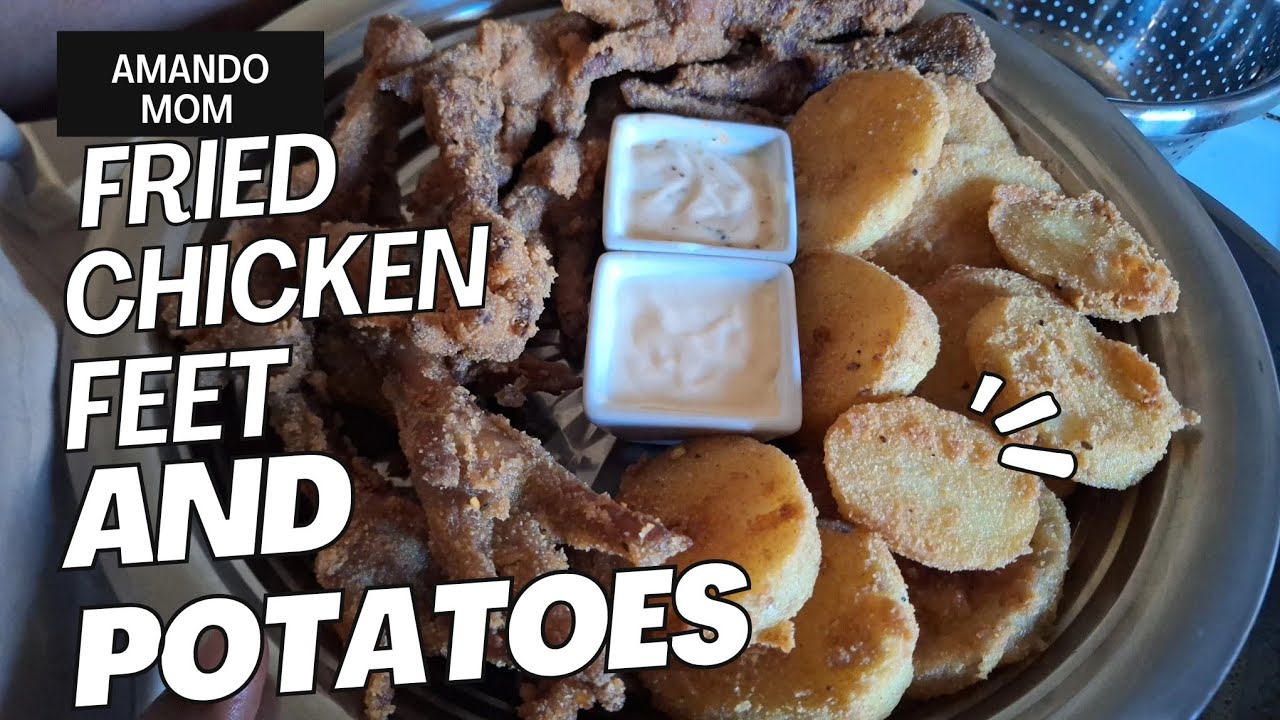 Fried Chicken Feet and Sliced Potatoes - YouTube