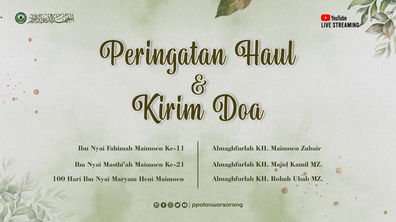 [LIVE] PERINGATAN HAUL & KIRIM DOA DALAM RANGKA HAUL IBU NY. HJ ...