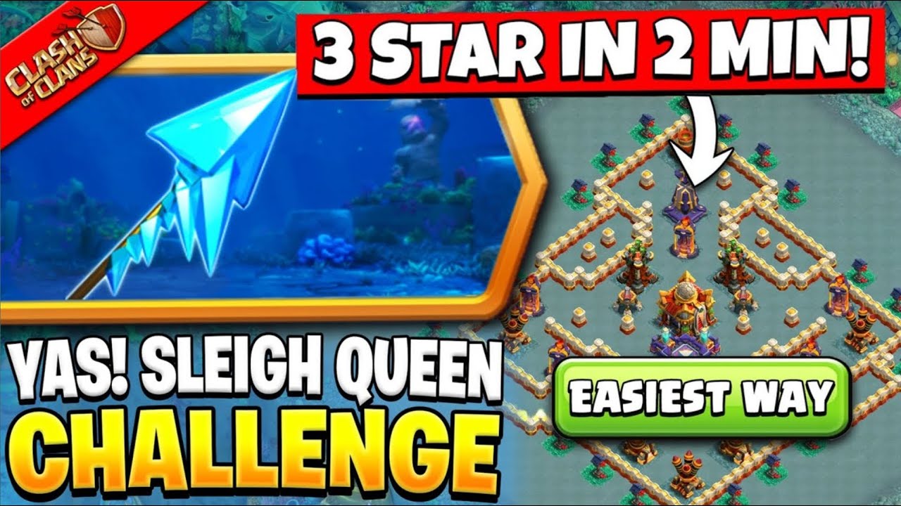 How to 3 Star Yas! Sleigh, Queen Challenge in Clash of Clans | Coc New ...