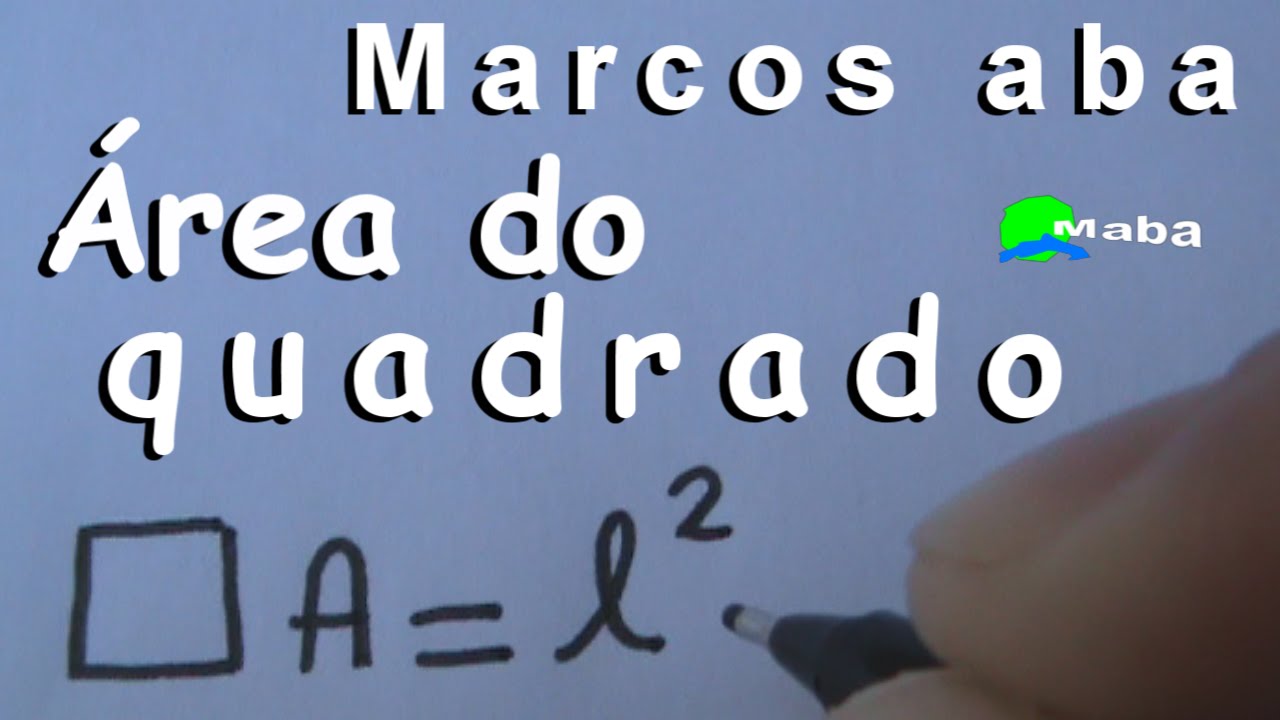 ÁREA DO QUADRADO - Geometria Plana - Aula 01 - YouTube