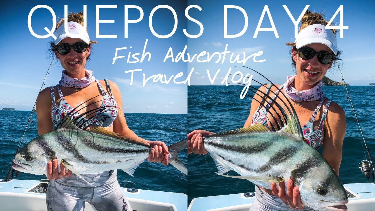 Quepos Fish Adventure Day 4 Fishing Travel Vlog - YouTube