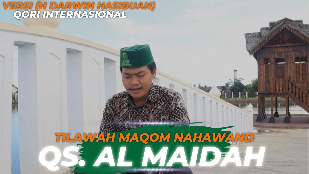Tilawah Quran Maqom Nahawand Versi Darwin Hasibuan (Qori Internasional ...