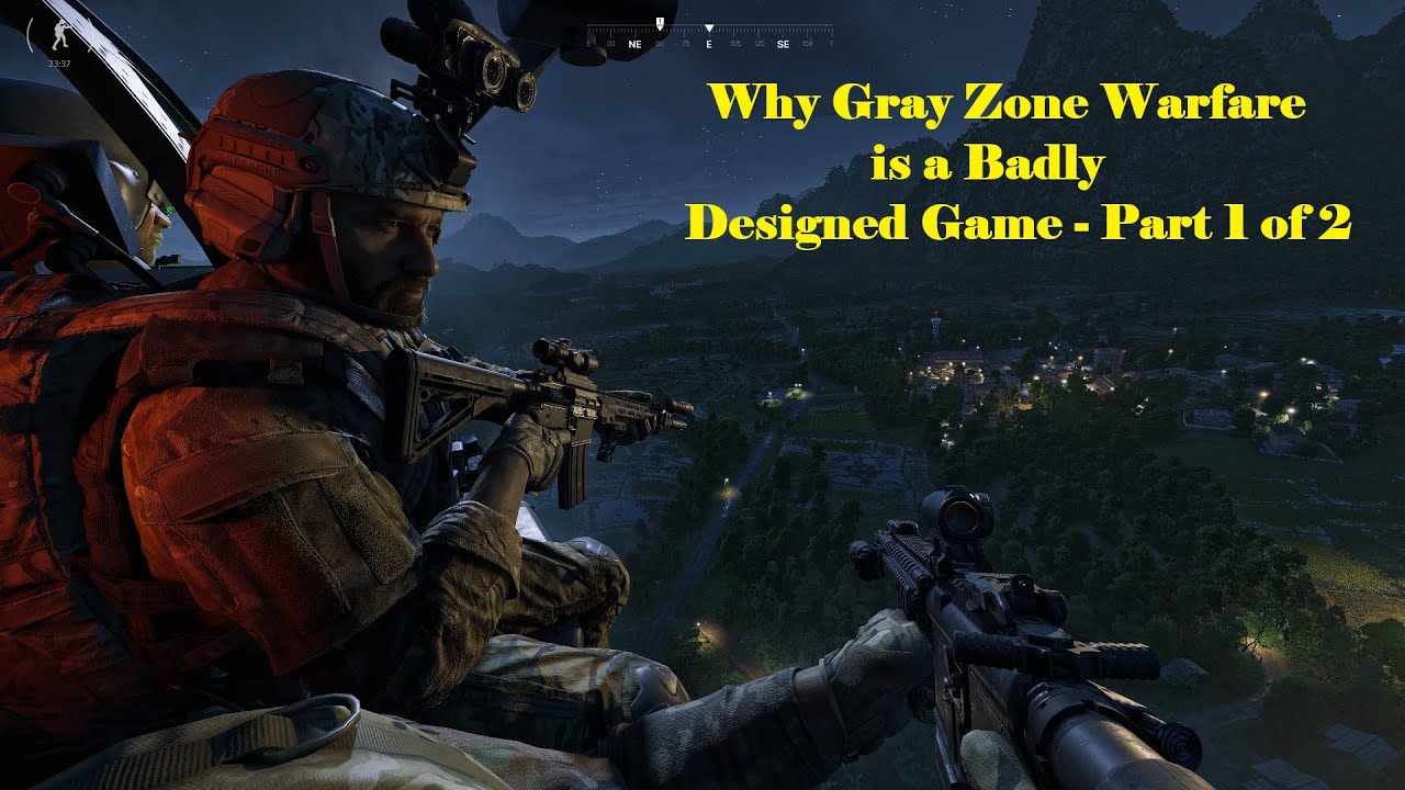 (4K) Gray Zone Warfare - Why Gray Zone is a Badly Designed Game and ...