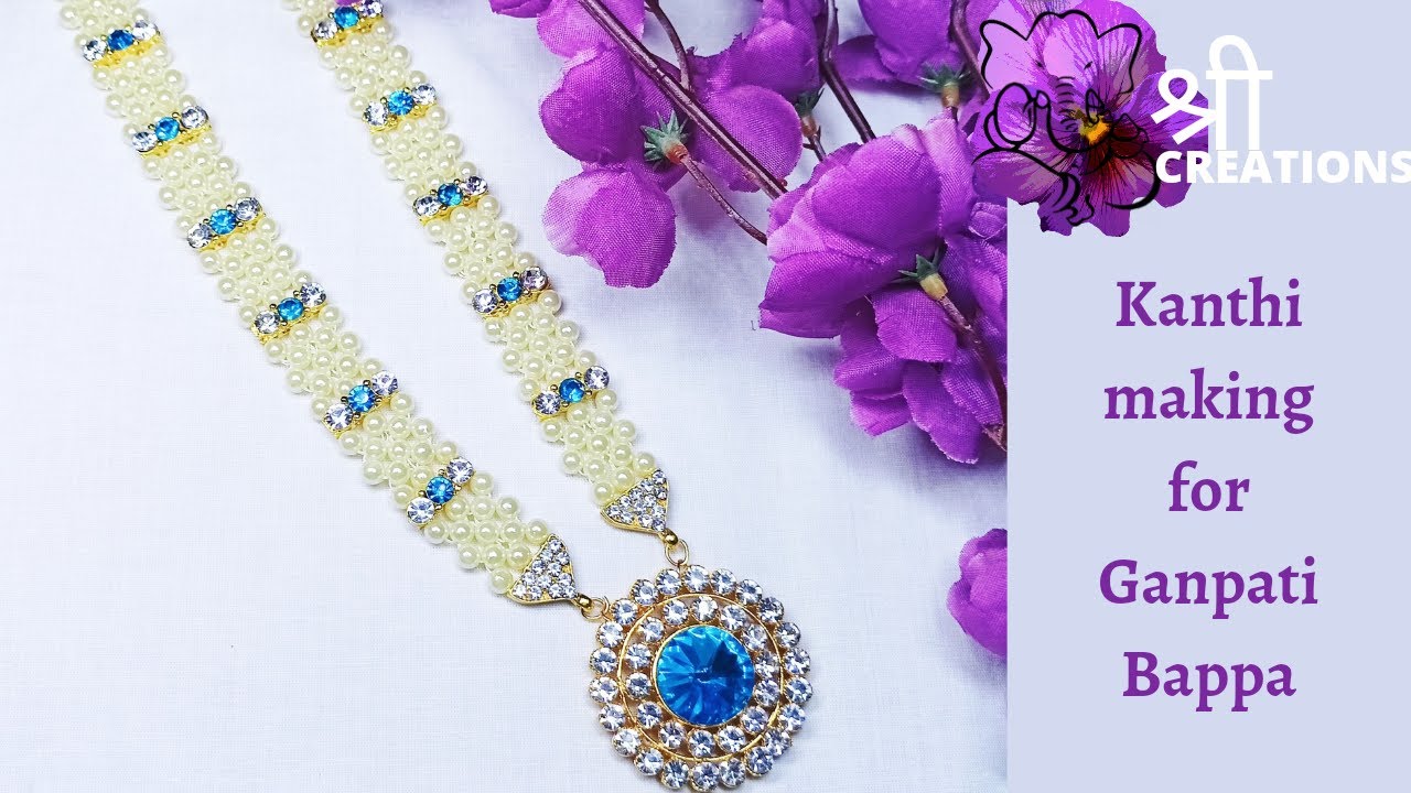 एका सुईने कंठी कशी बनवावी | Kanthi Making For Ganpati Bappa ( Part 1 ...