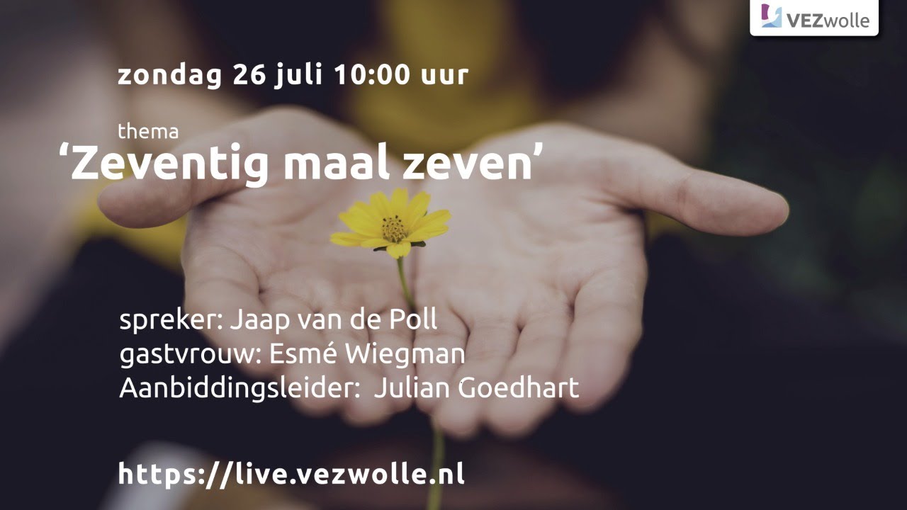 Zondag 26 juli 2020 | Jaap van de Poll | Zeventig maal zeven - YouTube