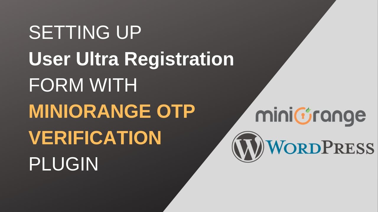 OTP Verification for User Ultra Registration Form using miniOrange OTP ...