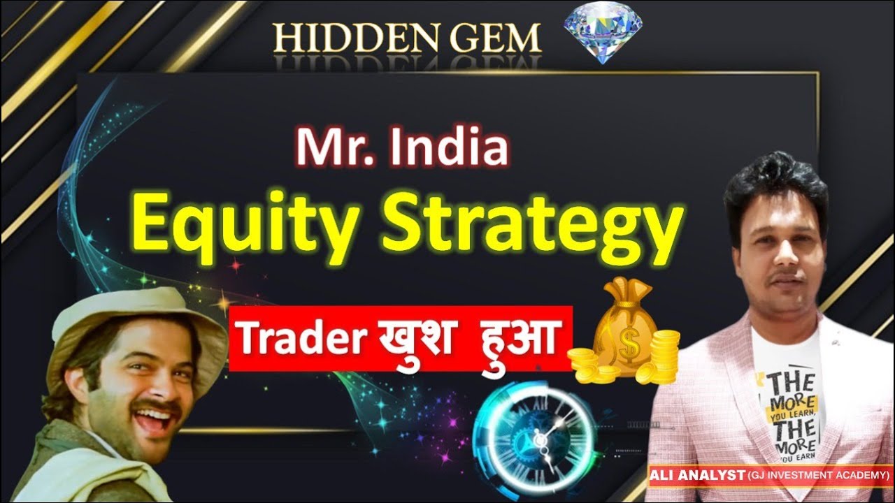Intraday Trading Strategy | Day Trading | Mr. India Equity Startegy ...