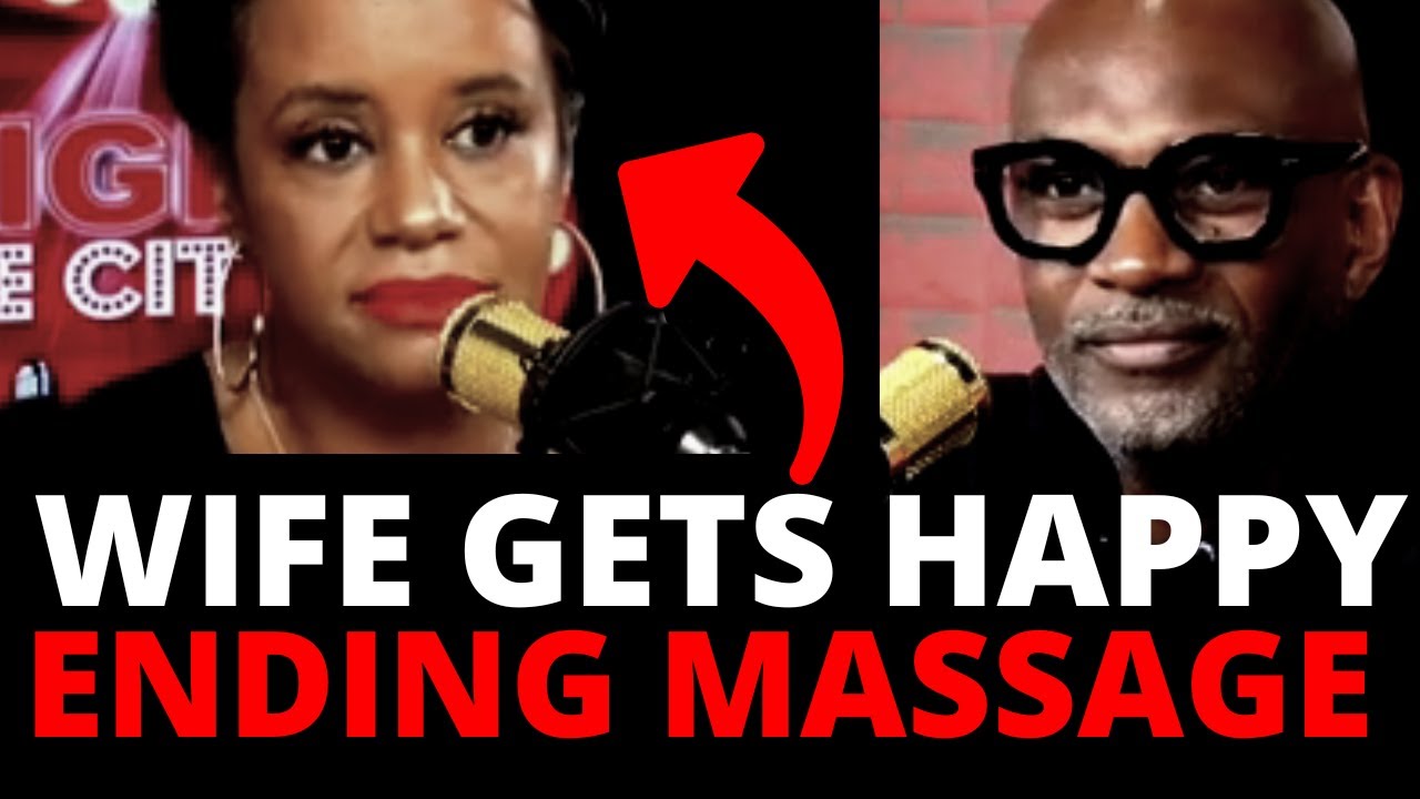 " WIFE RUINS Her MARRIAGE After Getting A Happy Ending Massage! " | The ...