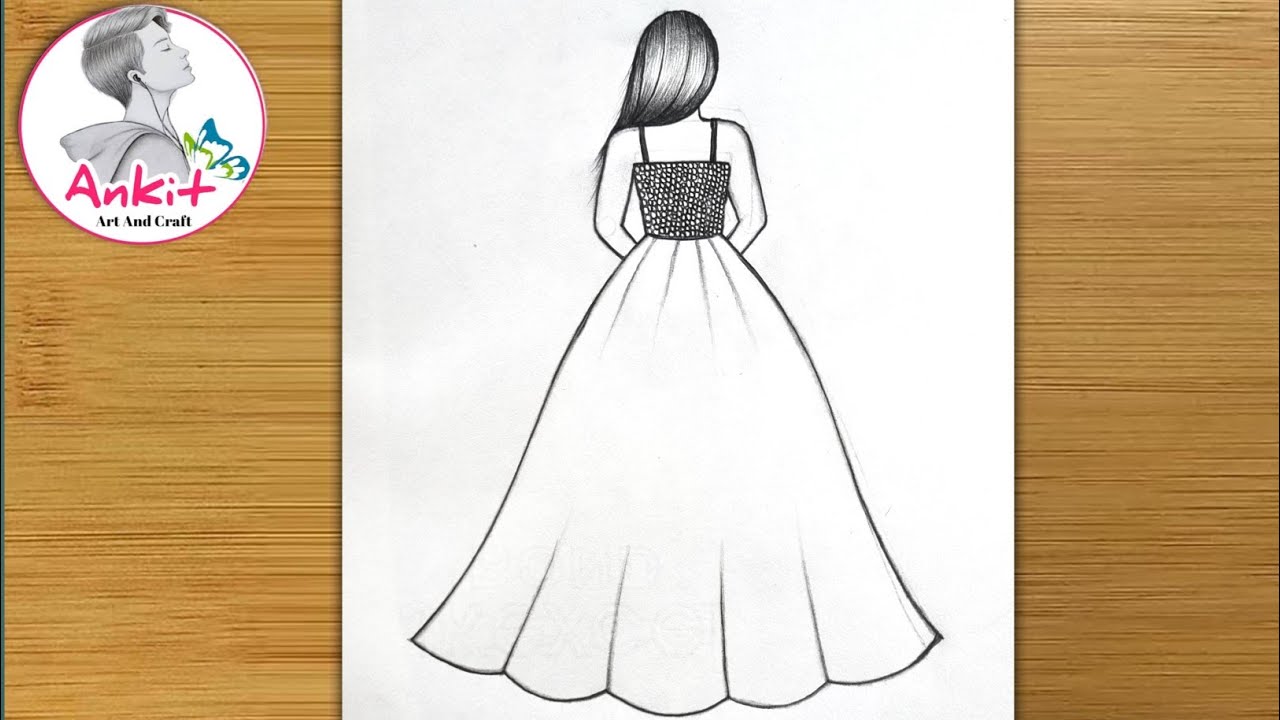 How to draw a Girl in beautiful dress / Girl backside Drawing / Drawing ...