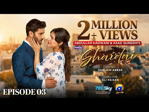 Shaidai Episode 03 [ Sub ENG ] Feroze khan  24 April 2026 