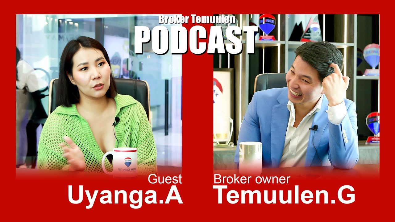 Broker Temuulen podcast | Agent Uyanga #26 дугаар - YouTube
