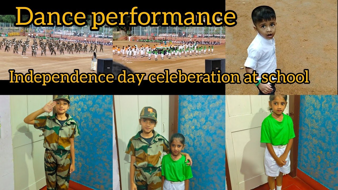 independents day celebration at school and dance performance - YouTube